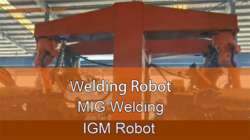 Welding Robot | MIG Welding | IGM Robot - EVS Robot